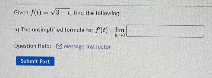 Solved Given f(x)=x2+7x−4, find the following: Question | Chegg.com