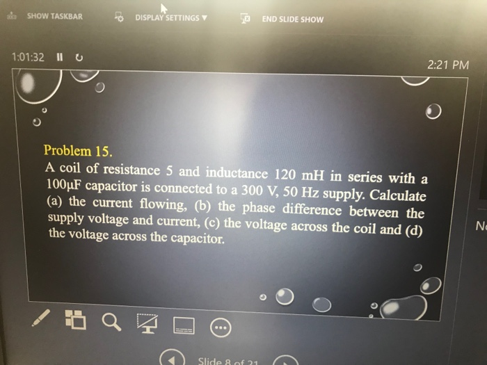 Solved END SLIDE SHOW DISPLAY SETTINGS V SHOW TASKBAR No | Chegg.com