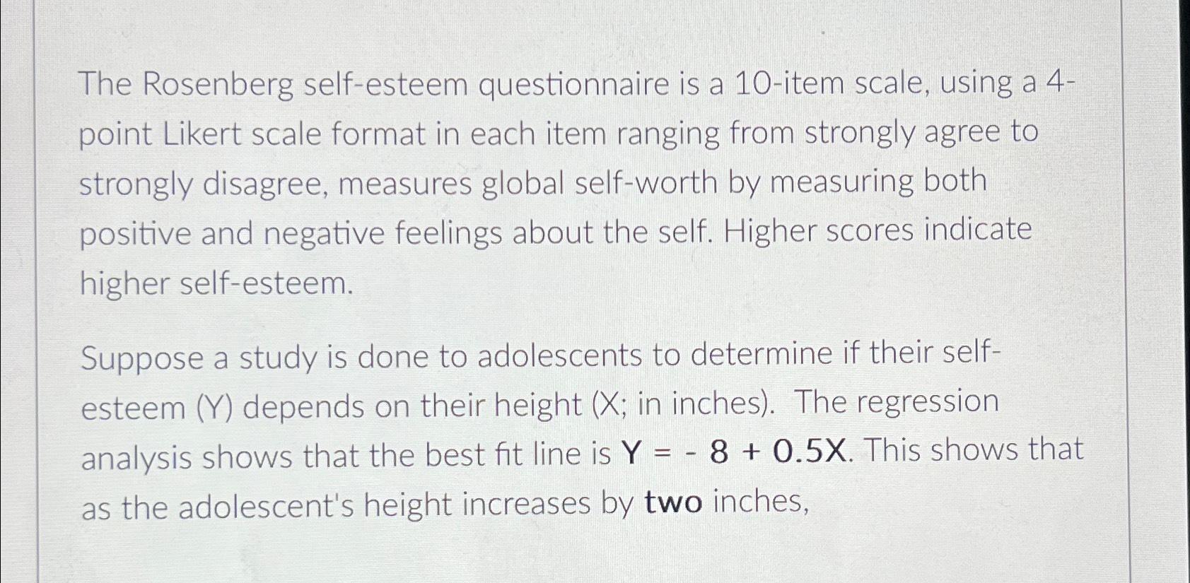 Solved The Rosenberg self-esteem questionnaire is a 10-item | Chegg.com