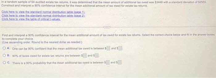 Solved In a random sample of 64 audited estate tax returns, | Chegg.com