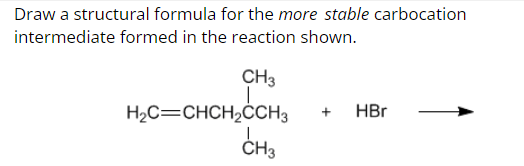 Solved Draw a structural formula for the more stable | Chegg.com