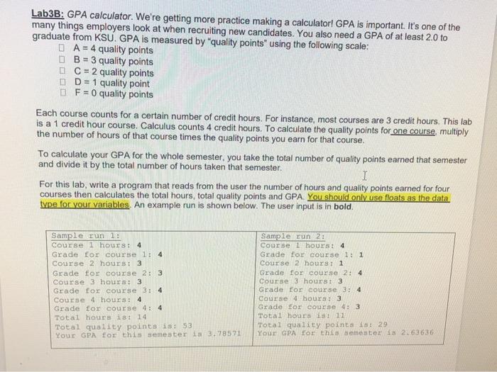 Solved Lab3B: GPA calculator. We're getting more practice | Chegg.com