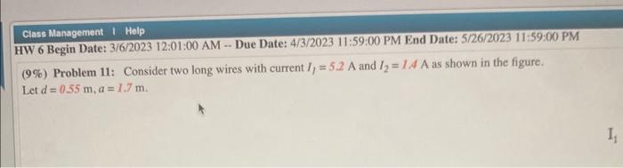 Solved (9%) Problem 11: Consider two long wires with current | Chegg.com