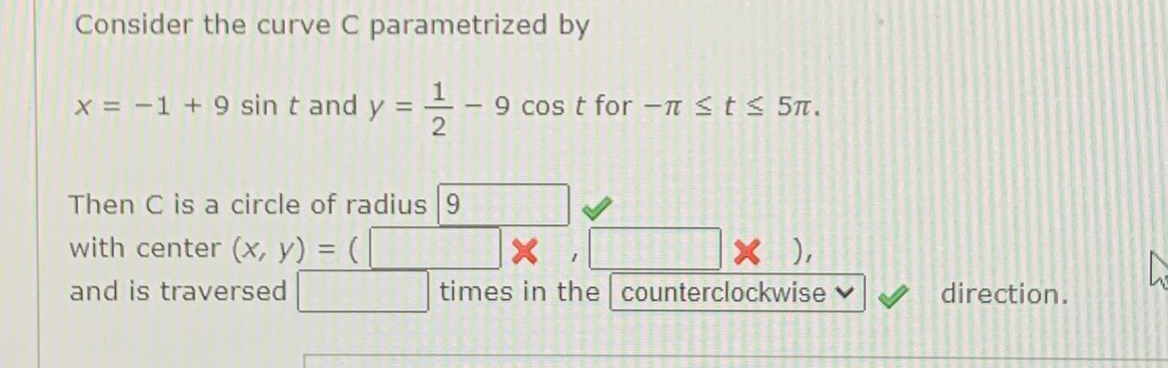 Solved Consider The Curve C ﻿parametrized By X 1 9sint ﻿and