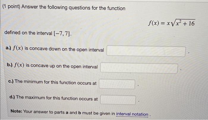 Solved (1 point) Let f(x)=−x4−6x3+5x+2. Find the open | Chegg.com