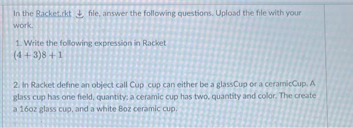 Solved In the Racket.rkt file, answer the following | Chegg.com