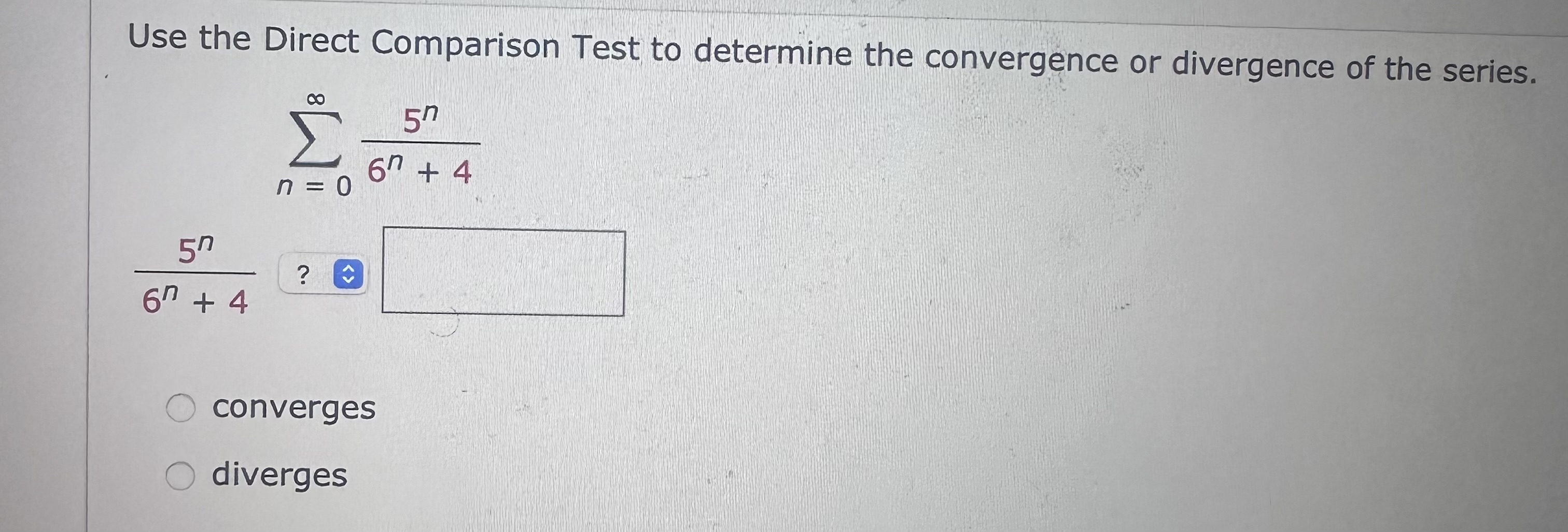 Solved Use the Direct Comparison Test to determine the | Chegg.com