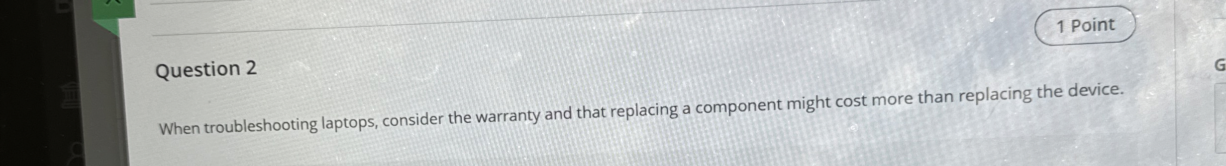 Solved Question 2When troubleshooting laptops, consider the | Chegg.com