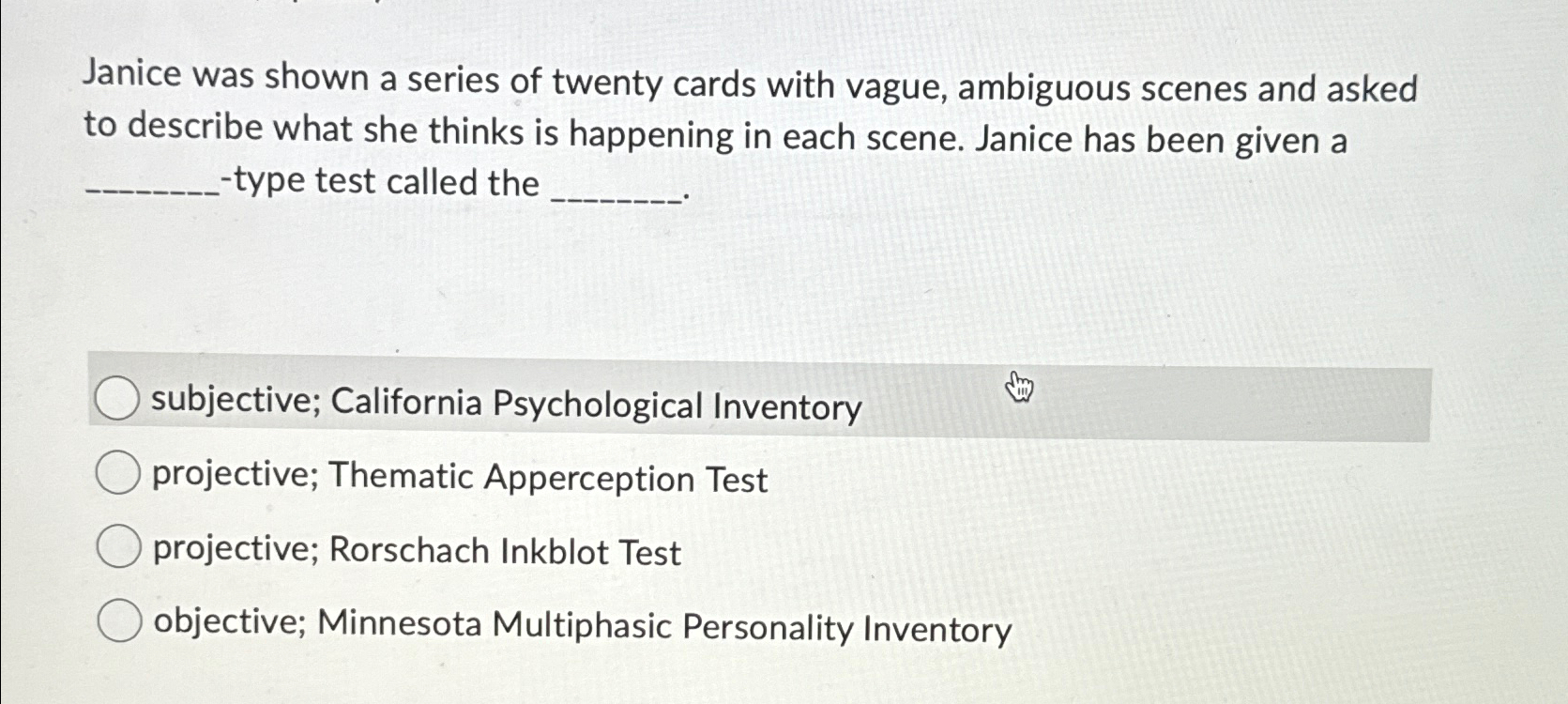 Solved Janice was shown a series of twenty cards with vague, | Chegg.com