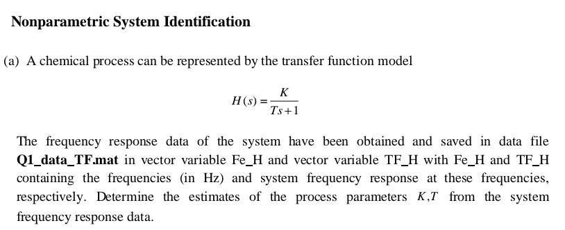 Solved Nonparametric System Identification (a) A chemical | Chegg.com