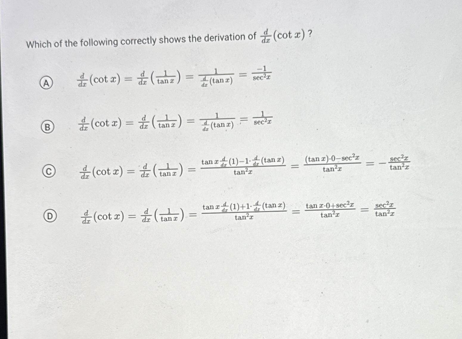 Solved Which of the following correctly shows the derivation | Chegg.com