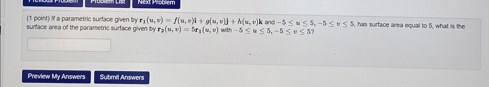 Solved (1 ﻿point) ﻿If a parametric surface given by | Chegg.com