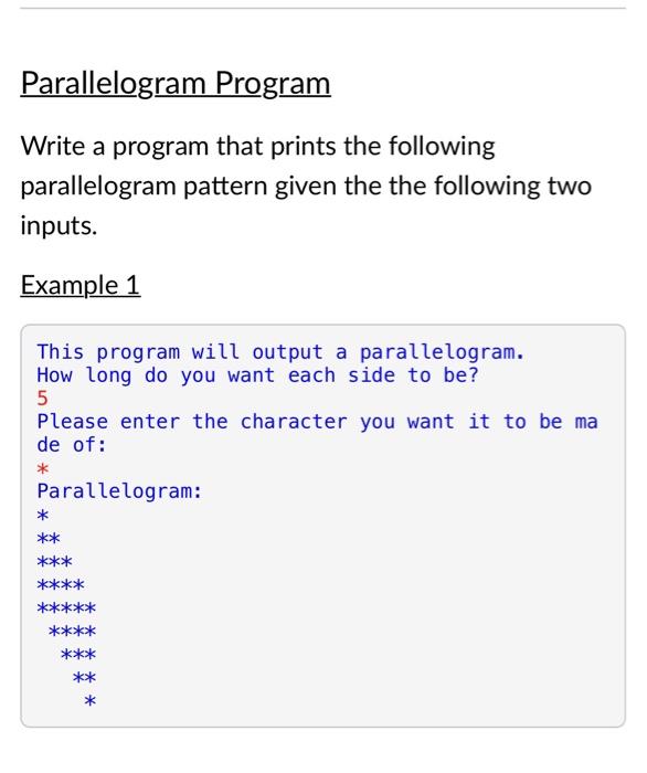 Solved Parallelogram Program Write a program that prints the | Chegg.com