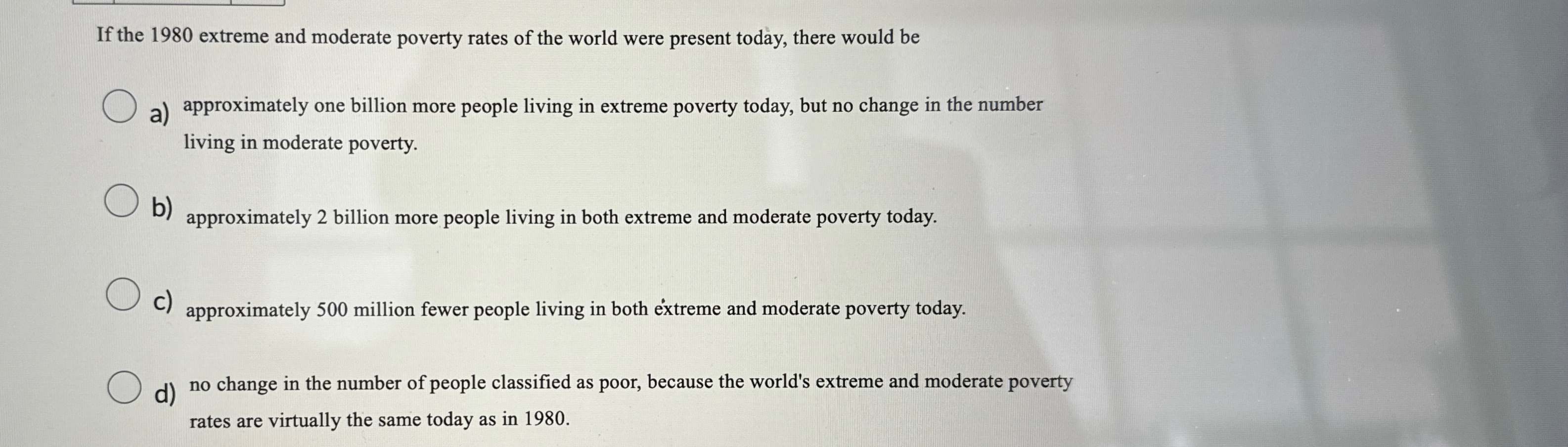 Solved If the 1980 ﻿extreme and moderate poverty rates of | Chegg.com