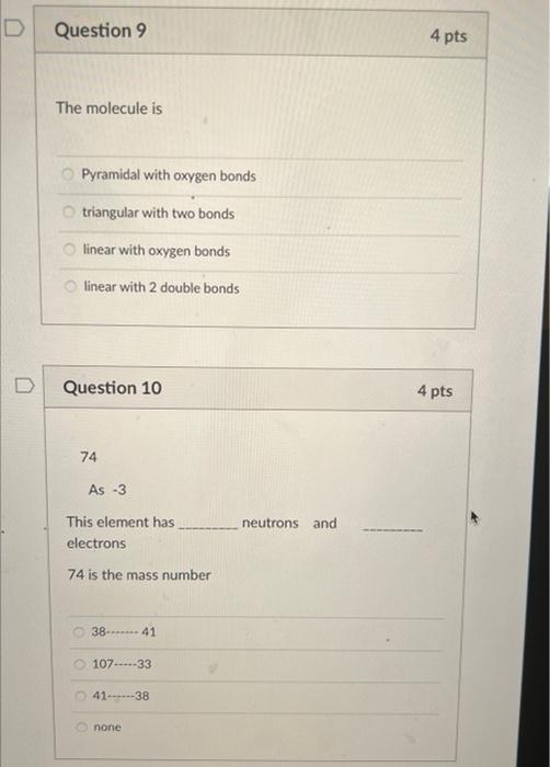 Solved Question 9 4pts The molecule is Pyramidal with oxygen | Chegg.com