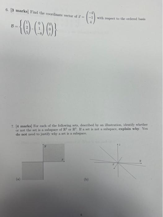 Solved 6. [3 marks] Find the coordinate vector of | Chegg.com