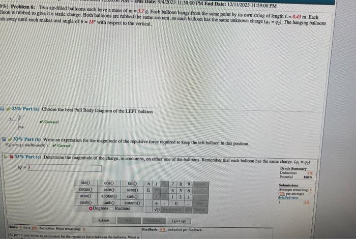 Solved 3\%) Problem 6: Two air-filled balloons each have a | Chegg.com