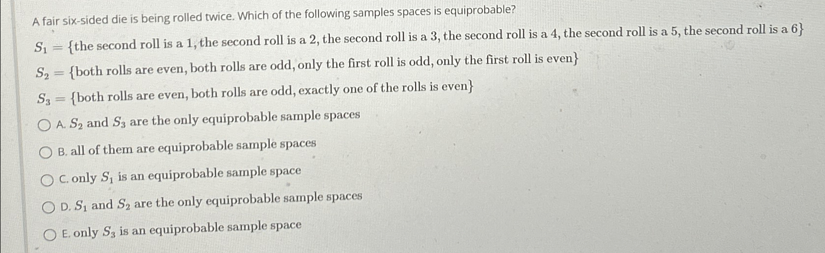 Solved A fair six-sided die is being rolled twice. Which of | Chegg.com
