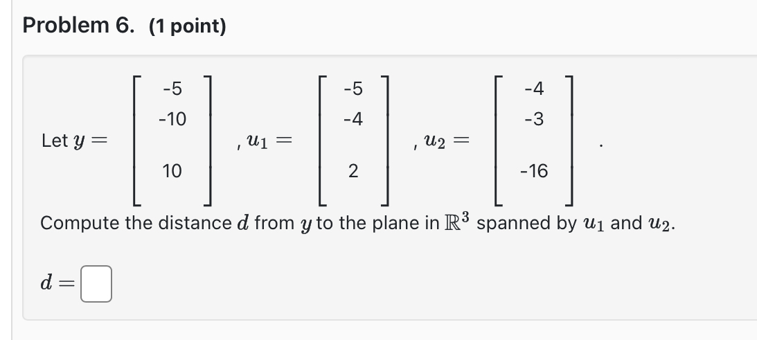 Solved Problem 6. (1 ﻿point)Let | Chegg.com