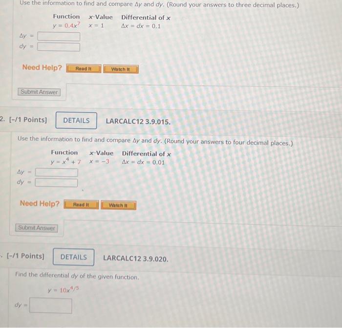 Solved Δy=0.4x7x=1Δx=dx=0.1dy= 2. [-/1 Points ] LARCALC12 | Chegg.com