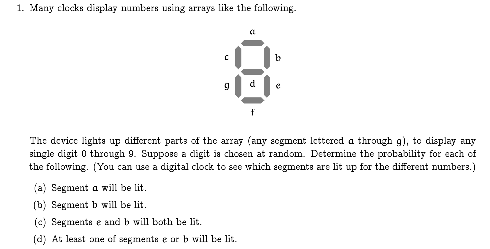 Solved 1. ﻿Many clocks display numbers using arrays like the | Chegg.com