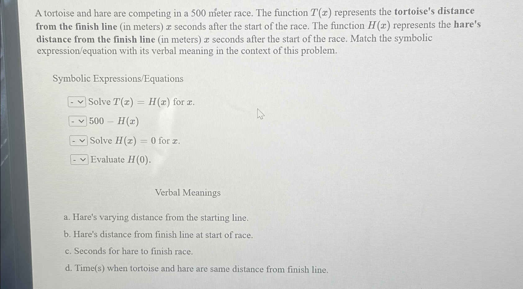 Solved A tortoise and hare are competing in a 500 ﻿meter | Chegg.com