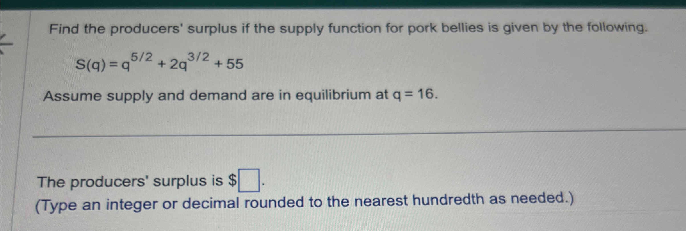 Solved Find the producers' surplus if the supply function | Chegg.com