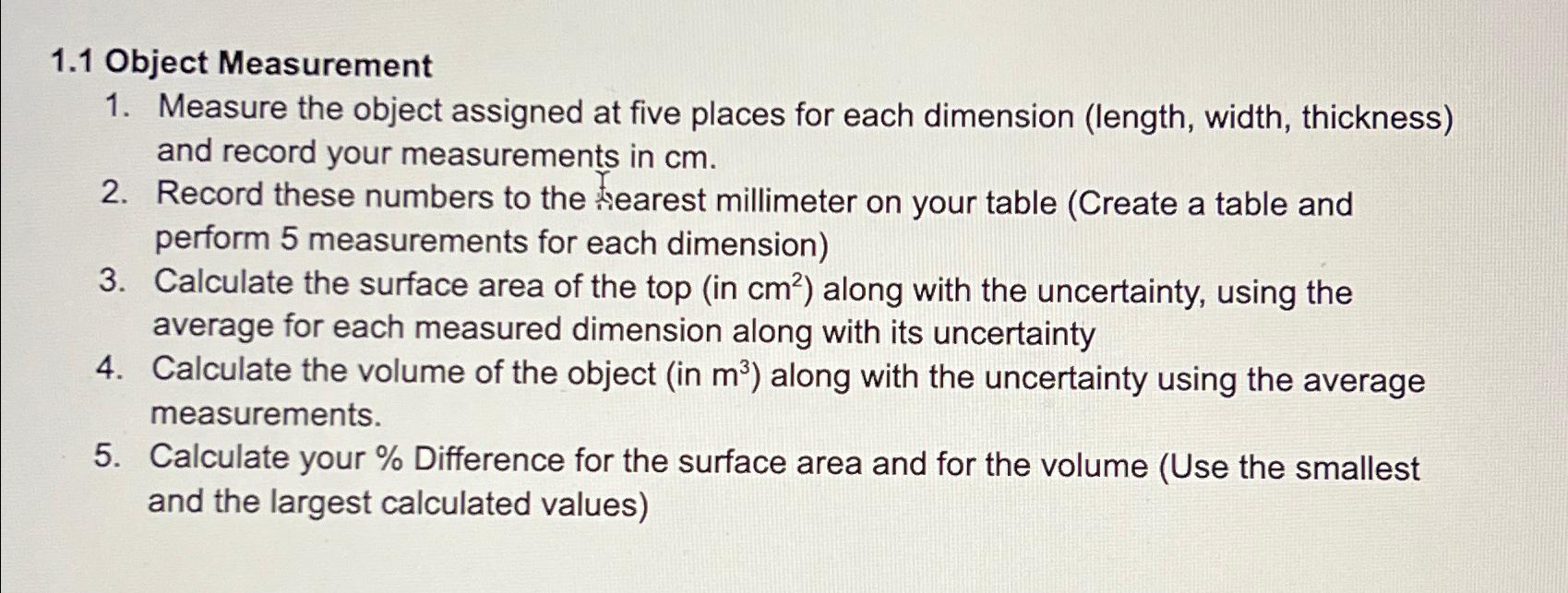 Solved 1.1 Object Measurement\\nMeasure the object assigned | Chegg.com