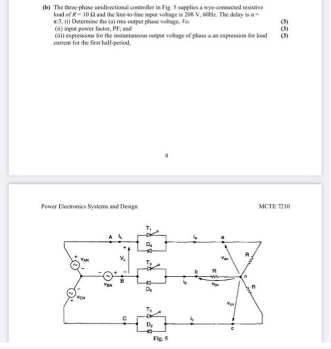 Solved (3) (b) The three-phase unidirectional controller in | Chegg.com