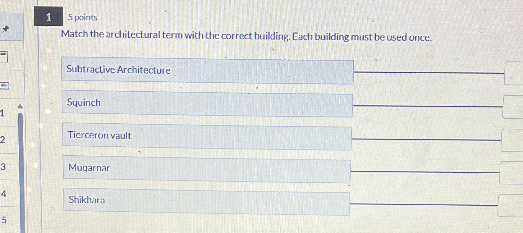Solved 15 ﻿pointsMatch the architectural term with the | Chegg.com