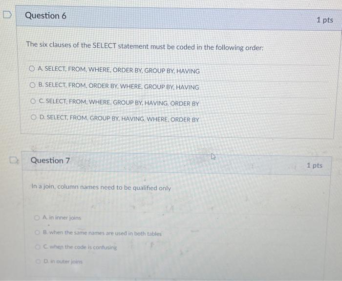 Solved The six clauses of the SELECT statement must be coded | Chegg.com