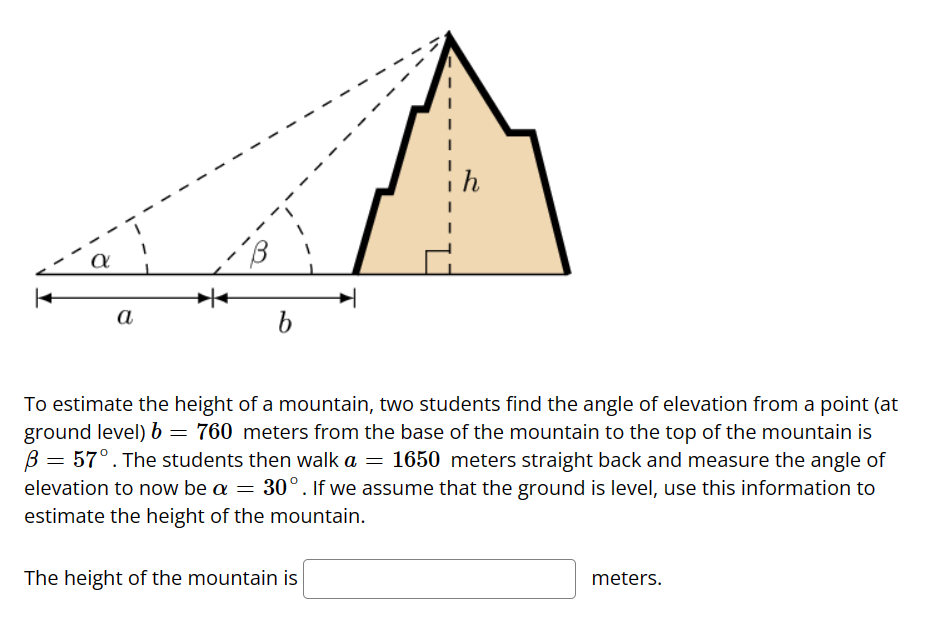 Solved To estimate the height of a mountain, two students | Chegg.com