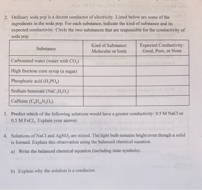 Solved 2. Ordinary soda pop is a decent conductor of | Chegg.com