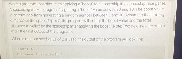Solved Write a program that simulates applying a "boost" to | Chegg.com