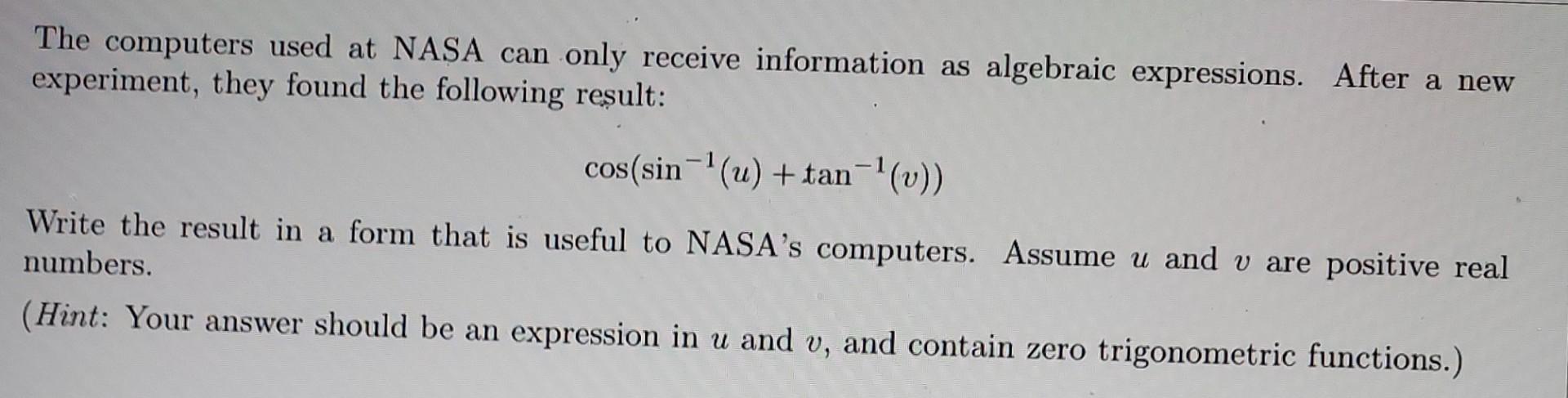 Solved The computers used at NASA can only receive | Chegg.com