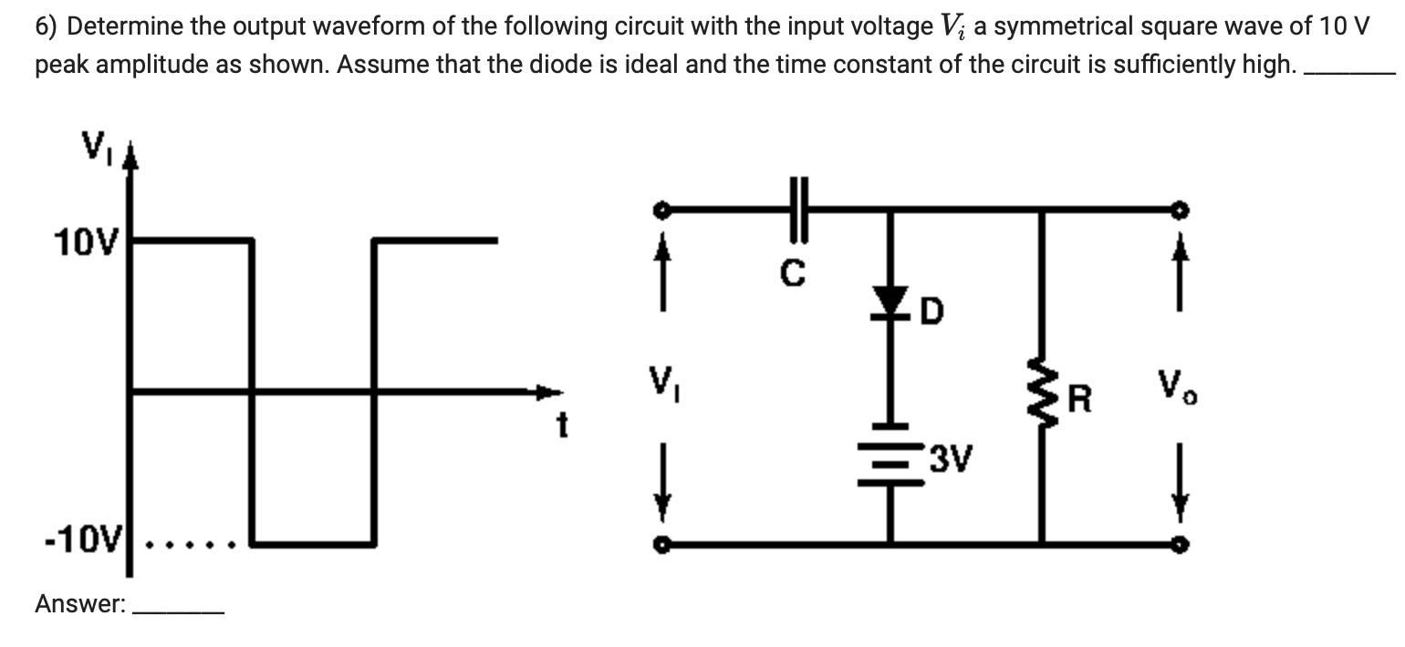 Solved Determine the output waveform of the following | Chegg.com