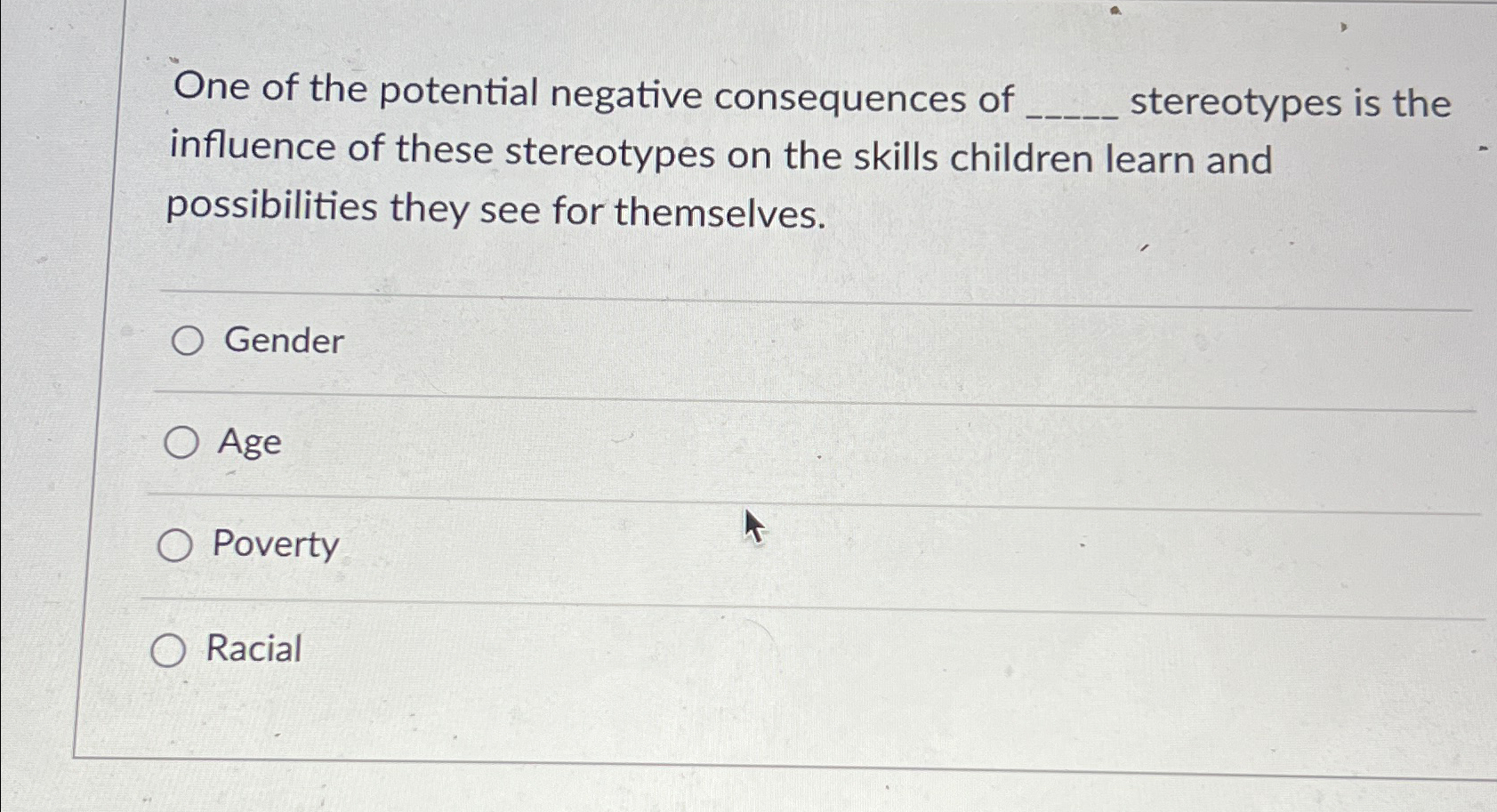 Solved One of the potential negative consequences of | Chegg.com