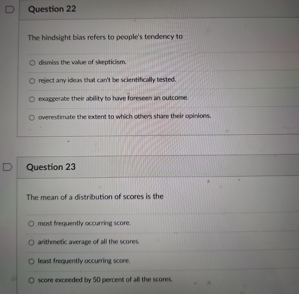 Solved Question 22The hindsight bias refers to people's | Chegg.com