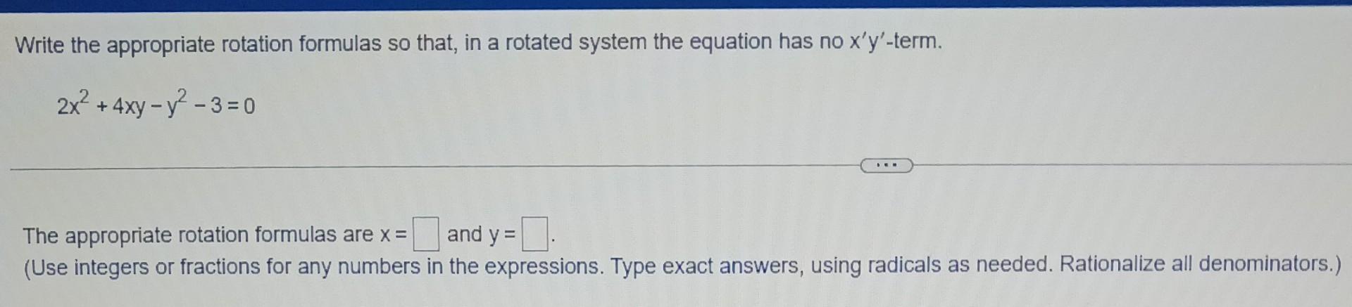 Solved Write the appropriate rotation formulas so that, in a | Chegg.com