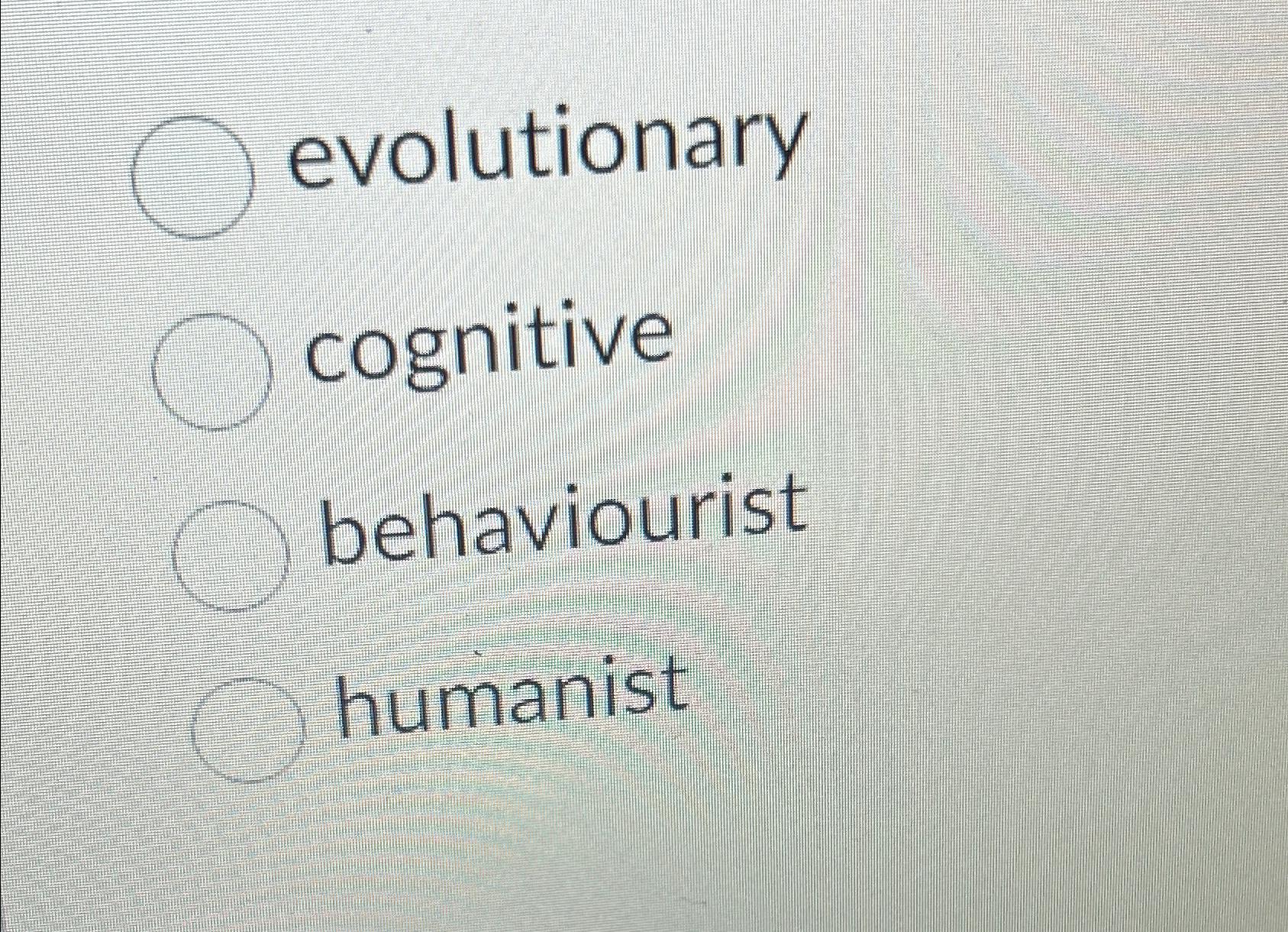 Solved evolutionarycognitivebehaviouristhumanist | Chegg.com