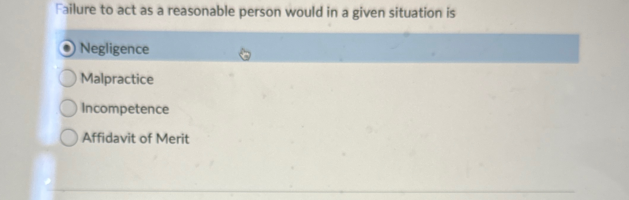 Solved Failure to act as a reasonable person would in a | Chegg.com
