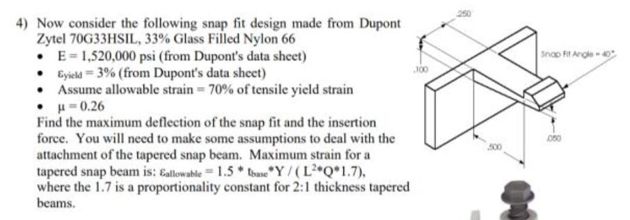 Solved 4) Now consider the following snap fit design made | Chegg.com