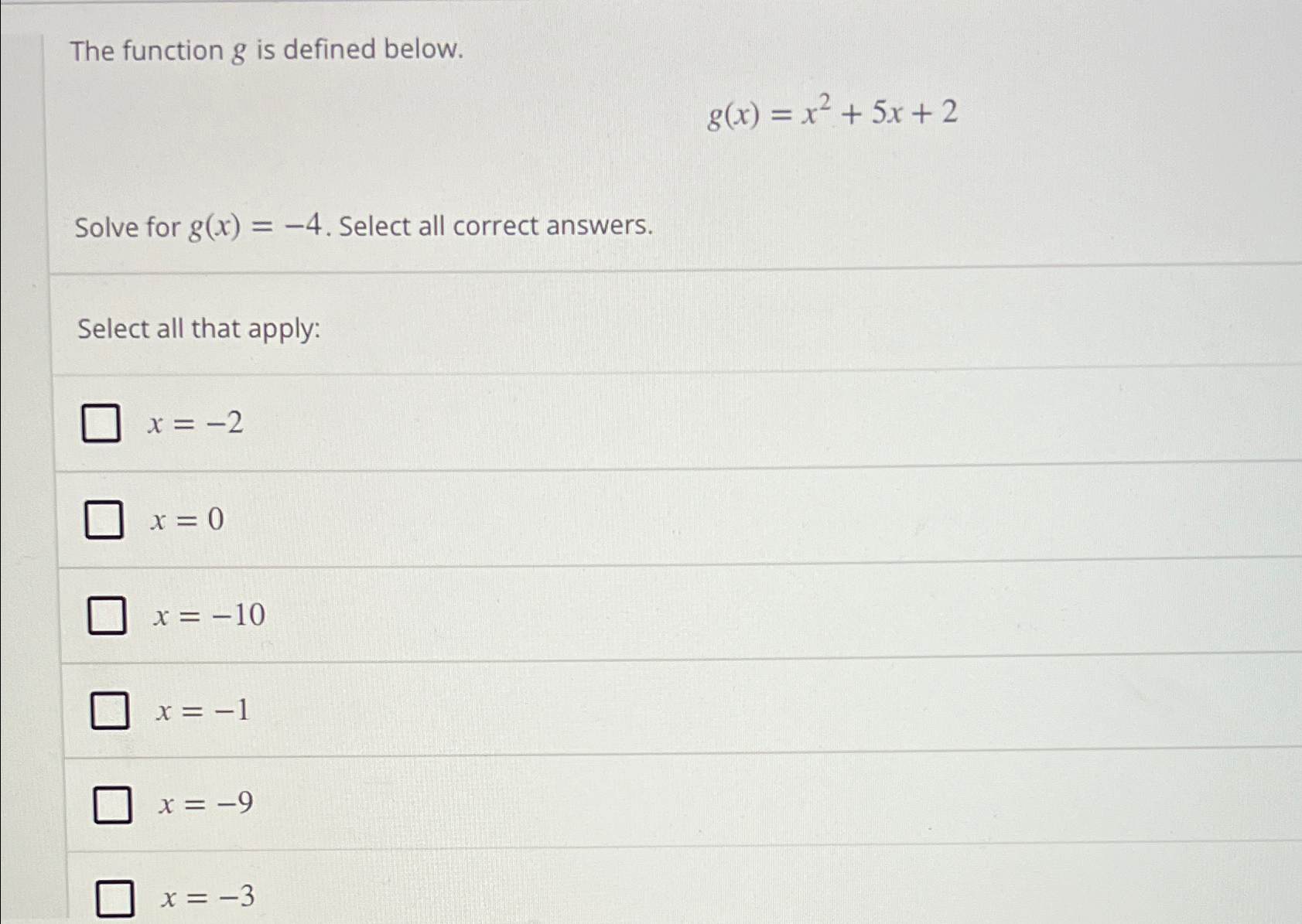 Solved The function g ﻿is defined below.g(x)=x2+5x+2Solve | Chegg.com