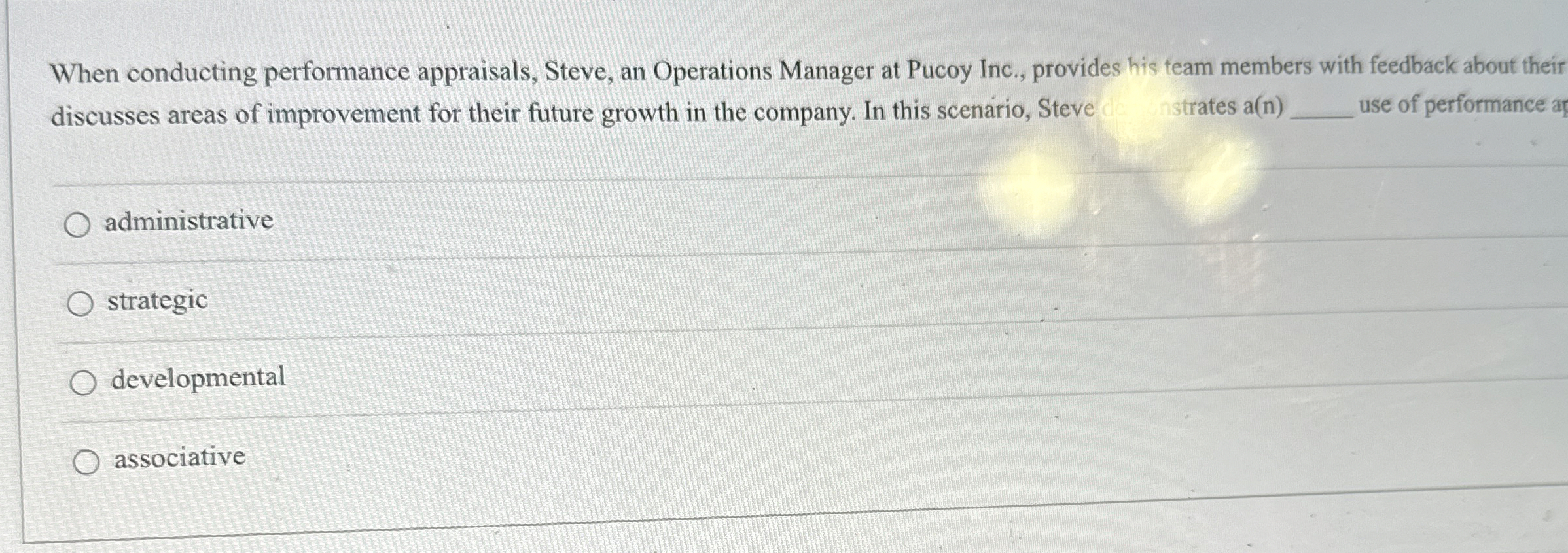 Solved When conducting performance appraisals, Steve, an | Chegg.com