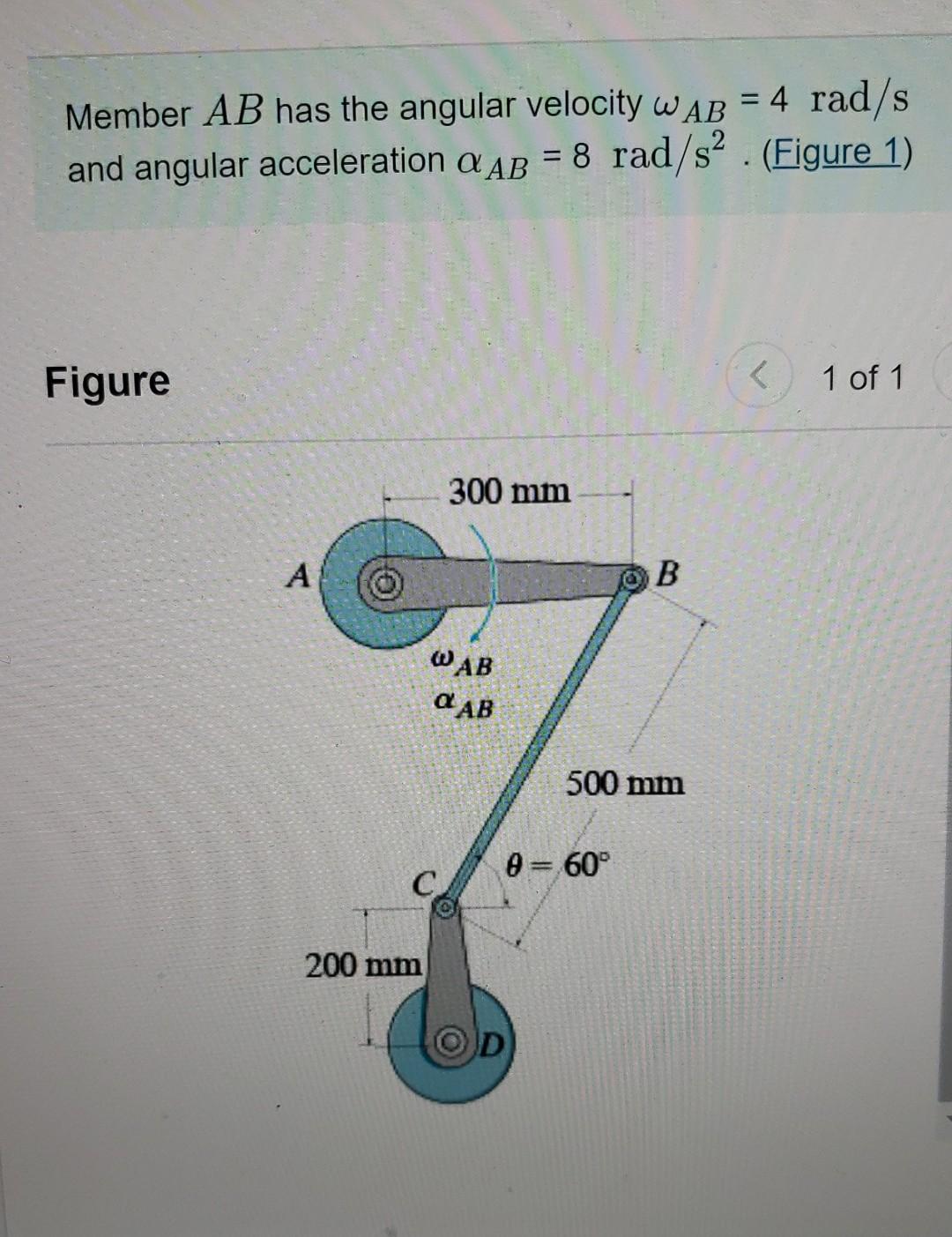 Solved Member AB has the angular velocity wAB = 4 rad/s and | Chegg.com