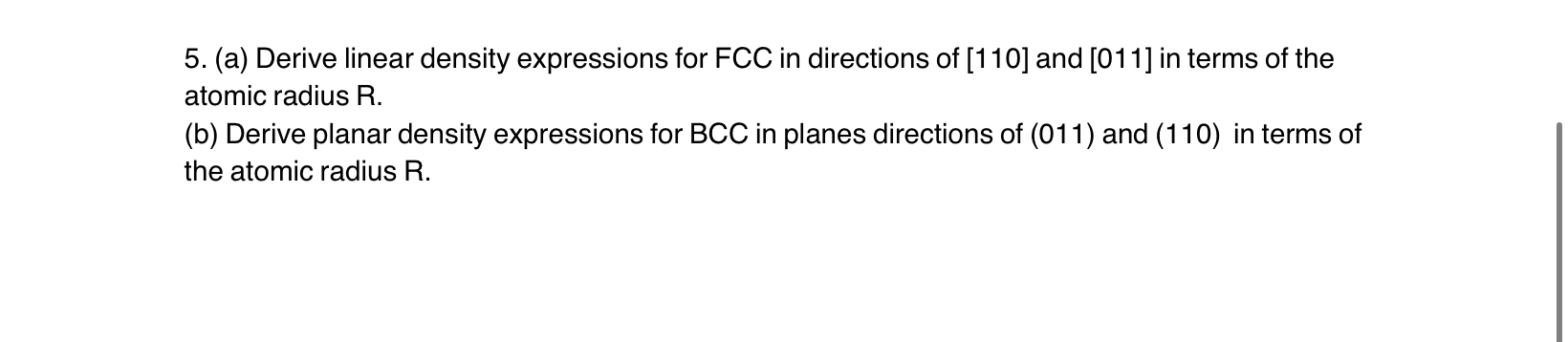 (a) ﻿Derive linear density expressions for FCC in | Chegg.com