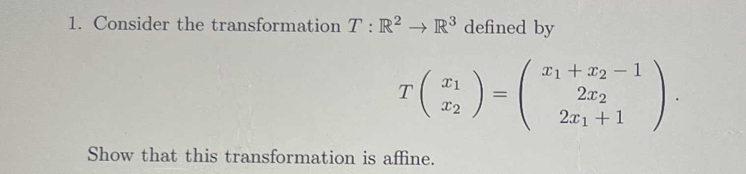 Solved Consider the transformation T:R2→R3 ﻿defined | Chegg.com