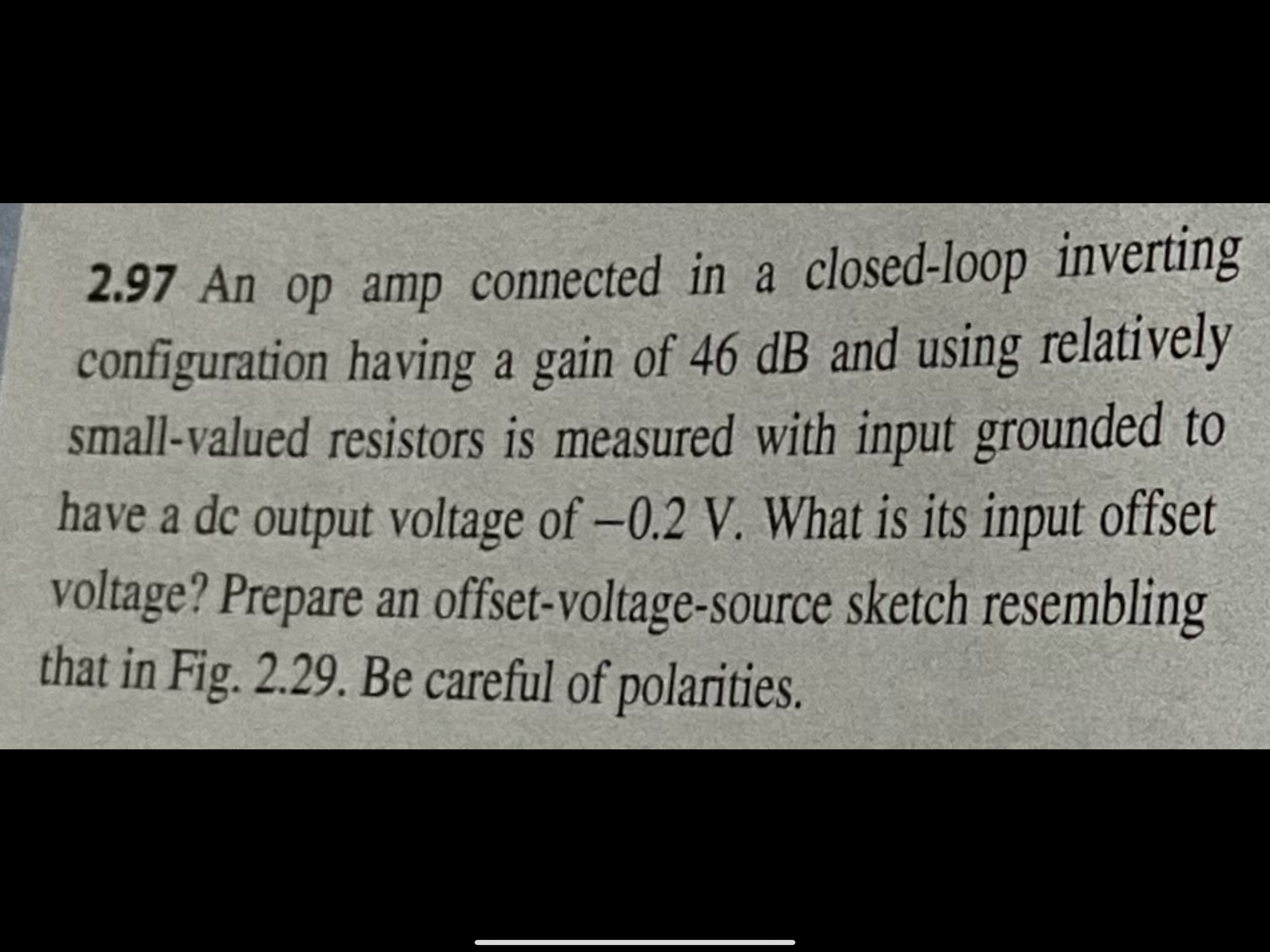 Solved 2.97 ﻿An op amp connected in a closed-loop inverting | Chegg.com