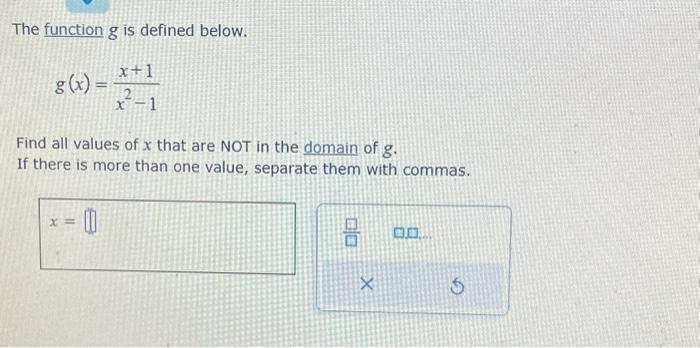 Solved The function g is defined below. g(x)=x2−1x+1 Find | Chegg.com
