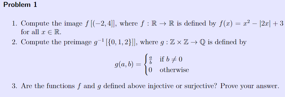 Solved Problem 1Compute the image f[(-2,4]], ﻿where f:R→R | Chegg.com